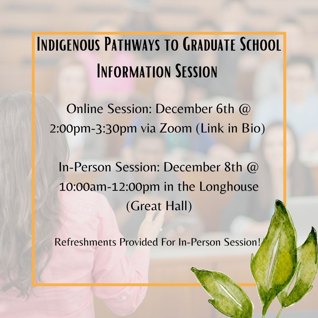 Event: Indigenous Pathways to Graduate School Information Session - in ... Event: Indigenous Pathways to Graduate School Information Session - in ...